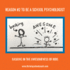 10 Reasons to Be a School Psychologist - Thriving School Psychologist ...