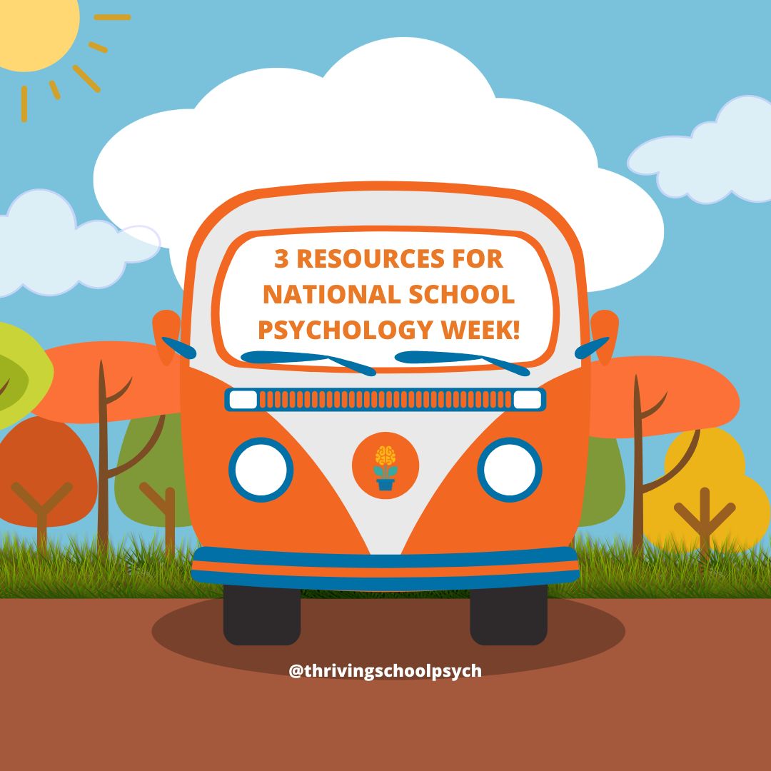 3 Resources for National School Psychology Week! - Thriving School ...