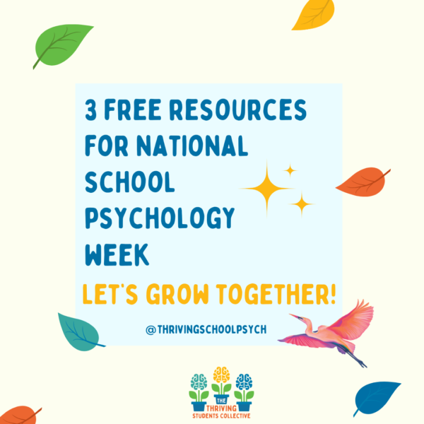 3 Free Resources for National School Psychology Week 2023! - Thriving ...